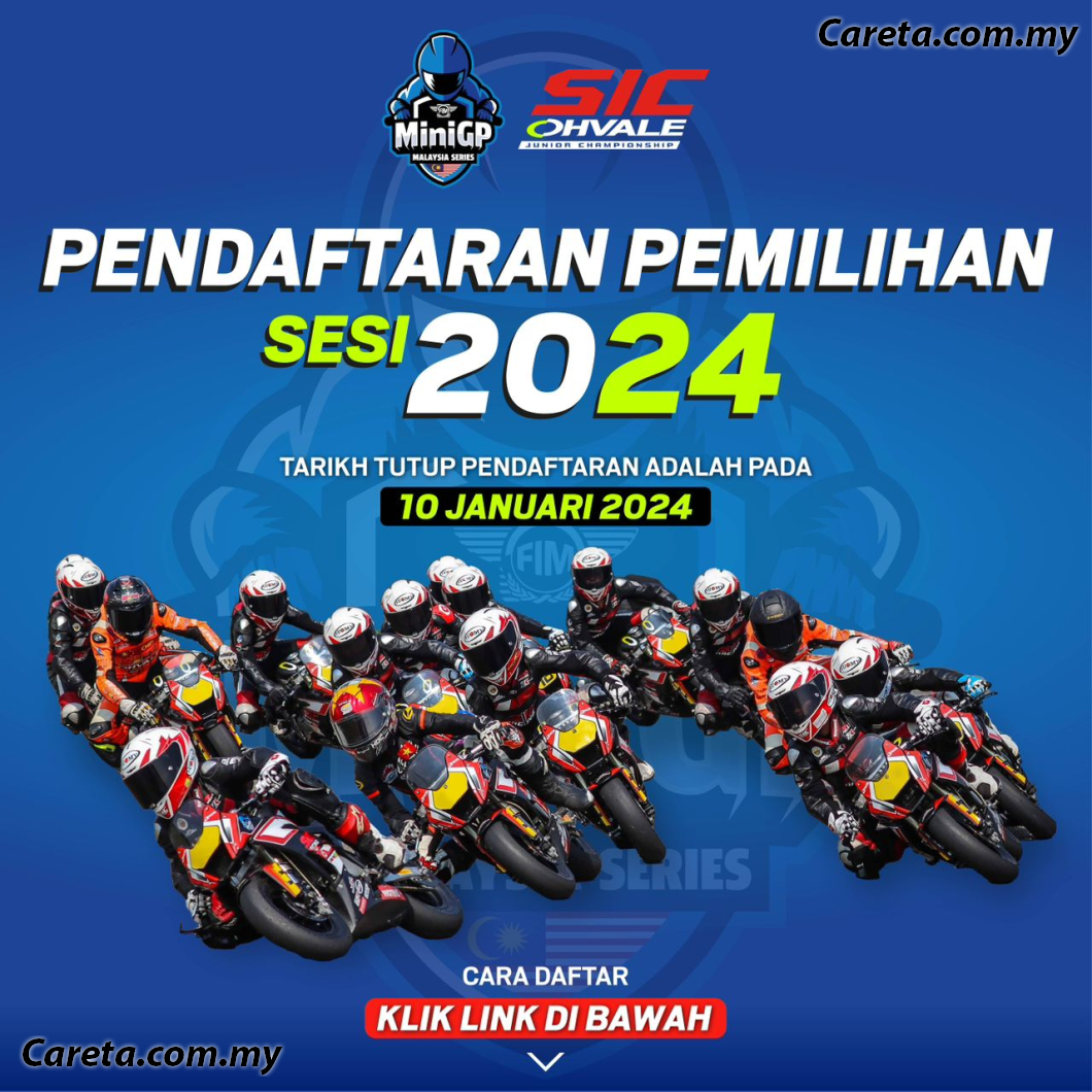 PENDAFTARAN BAGI PEMILIHAN FIM MINIGP MALAYSIA 2024 DIBUKA | Careta
